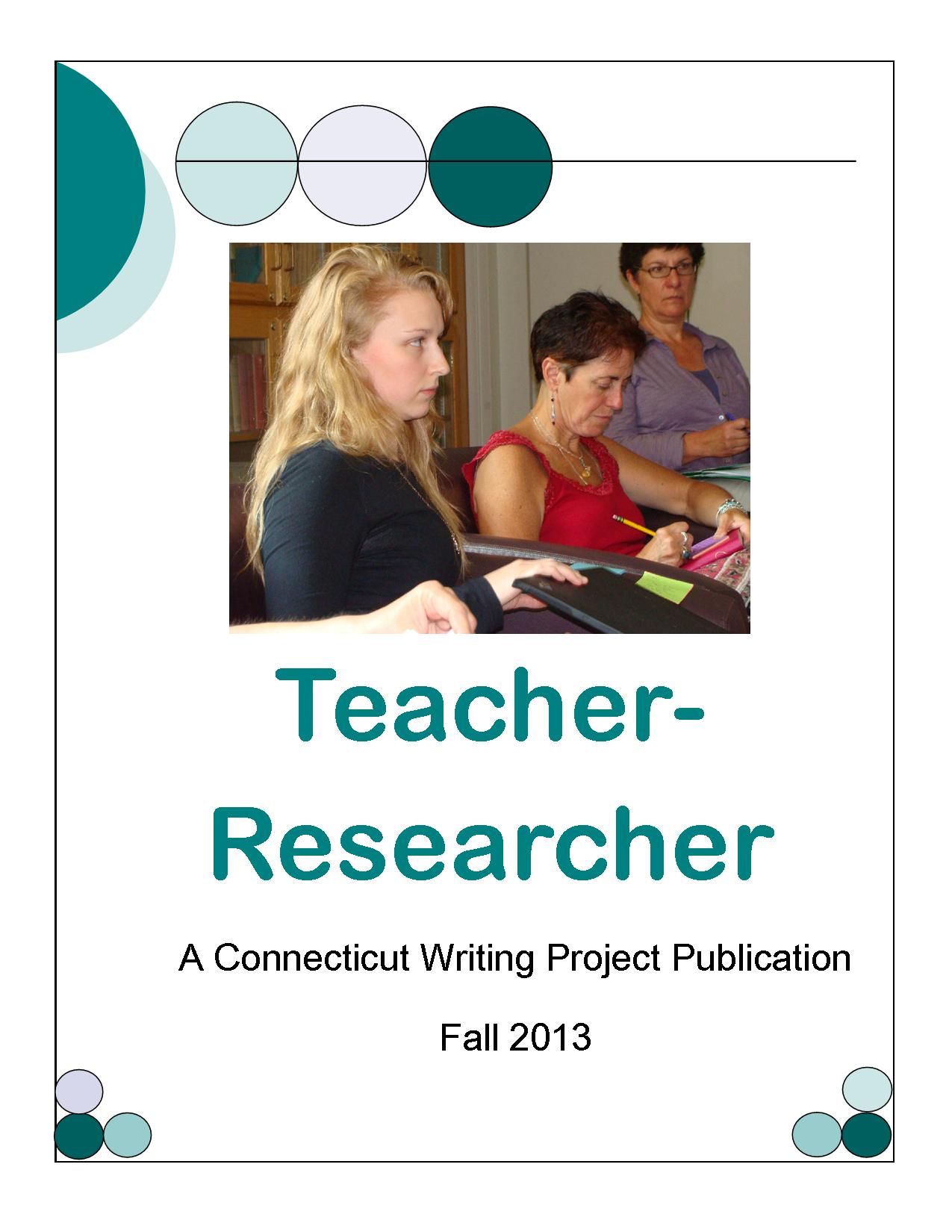 Teacher-as-Researcher | Connecticut Writing Project